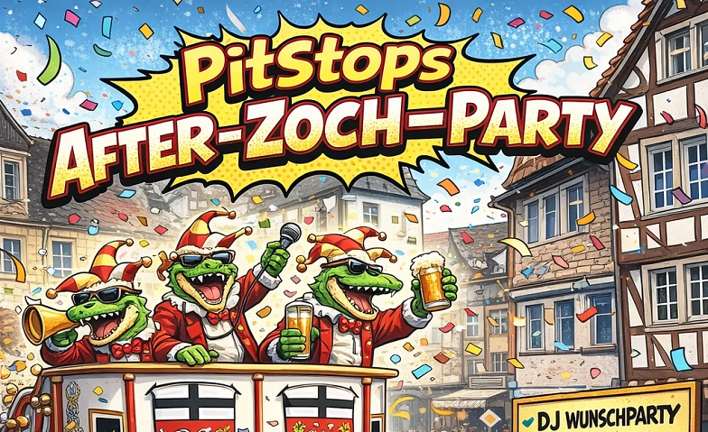 PitStops AFTER-ZOCH-PARTY BIT/Kölsch v. Fass Live DJ, Auftri in Adenau ...
